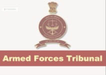 Exploring the Armed Forces Tribunal (AFT) : 8 Points to know