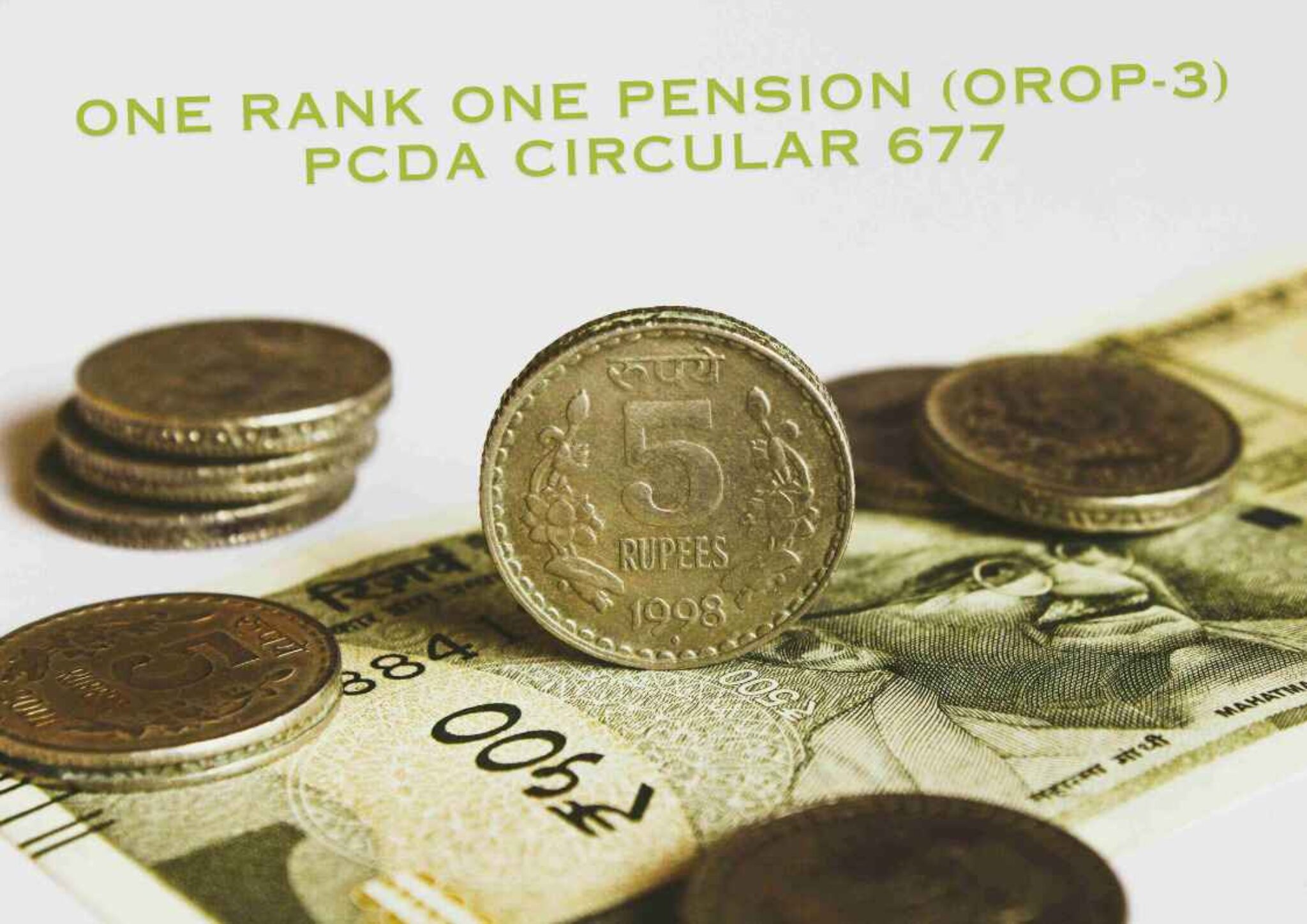 Circular 677: OROP 3 Pension Update Effective from July 2024