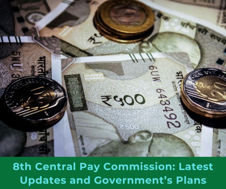 8th Pay Commission Approved: Govt Employees' Salary Revision