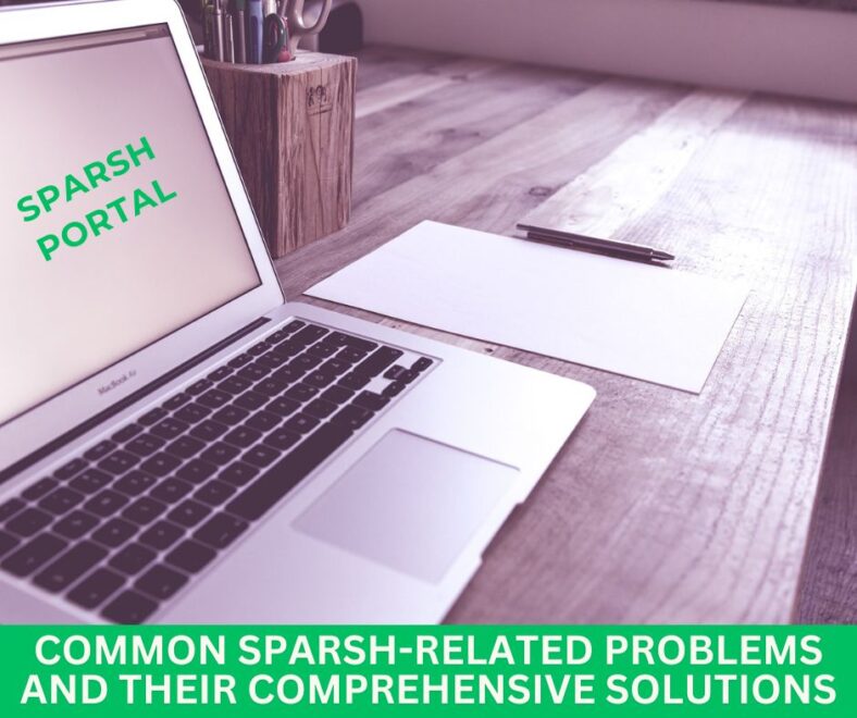 SPARSH Portal : Quick Solutions to 34 Pension-Related Issues