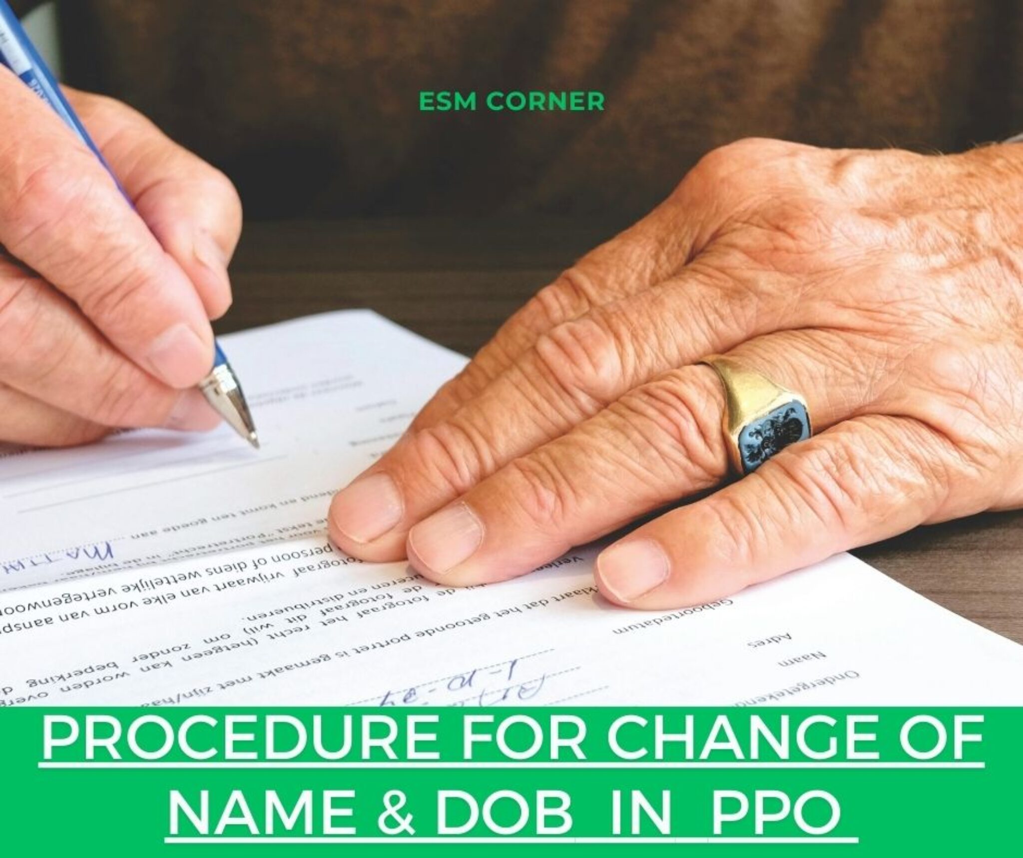Change of Name and DOB in PPO – Standardized Procedure