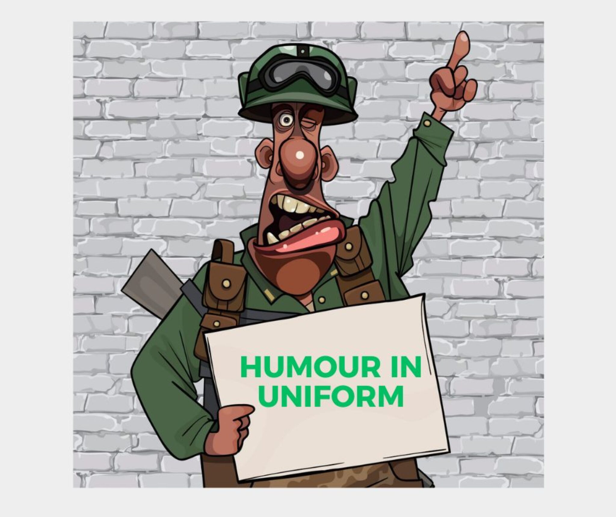 HUMOUR-IN-UNIFORM