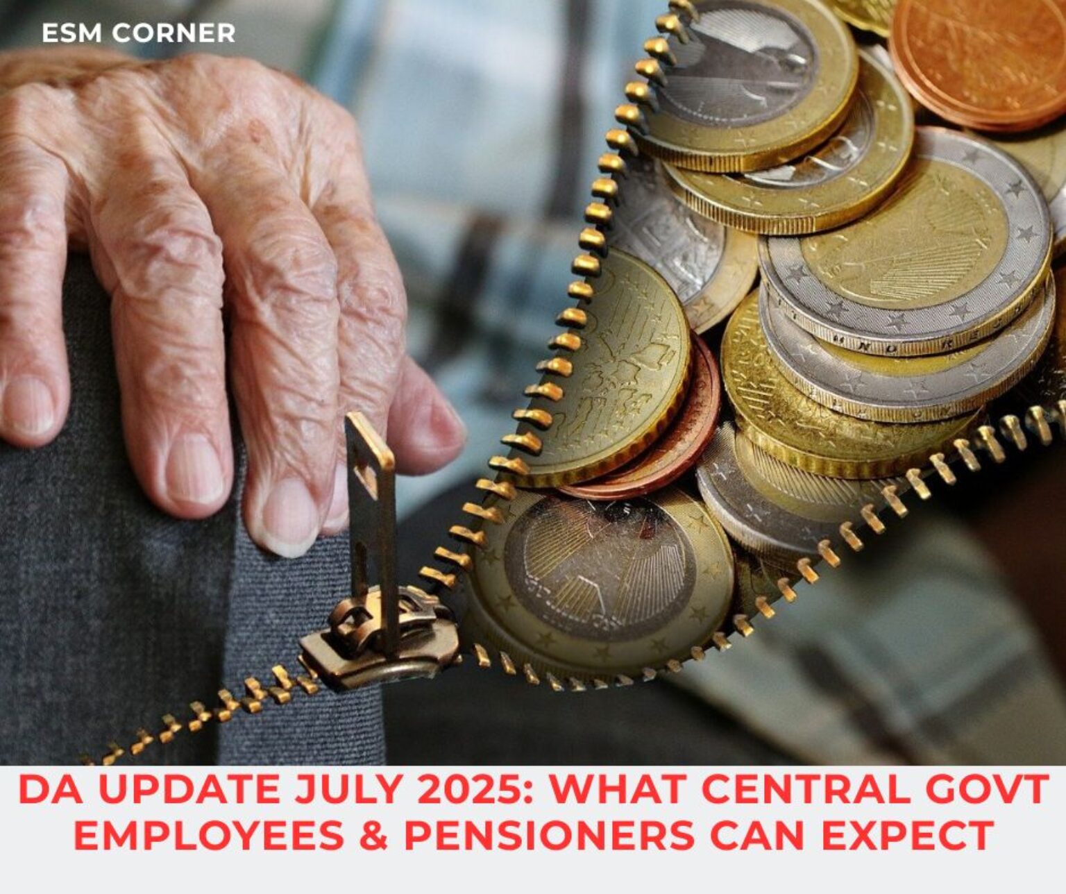 Expected DA from Jul 2025: Govt Employees & Pensioners