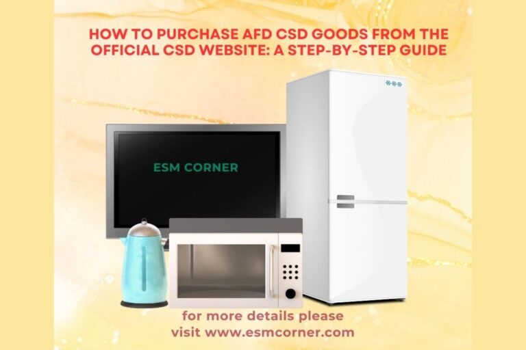 How to purchase Electronic items from CSD AFD: 13 Easy Steps