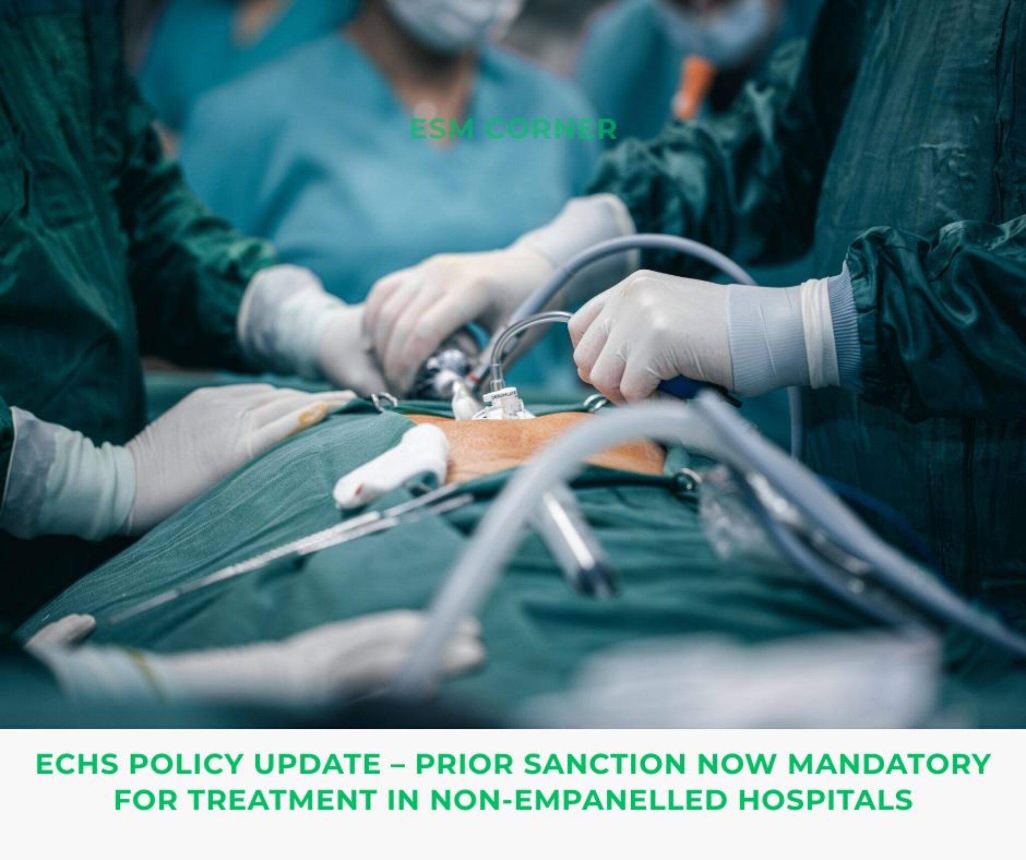 ECHS Policy 2026: Prior Sanction Needed for Treatment